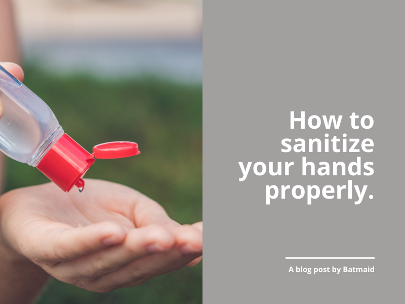 How to sanitize your hands properly | blog